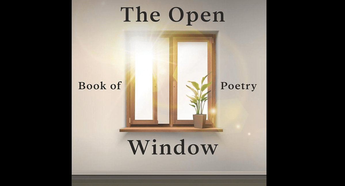 The Open Window: A New Poetry Book of Self-Discovery, Faith and Healing ...